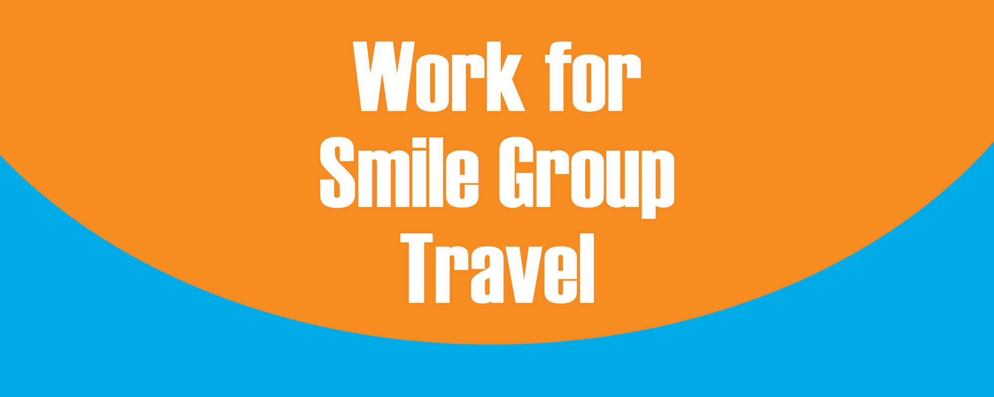 Job: Tour Operations Executive with Smile Group Travel